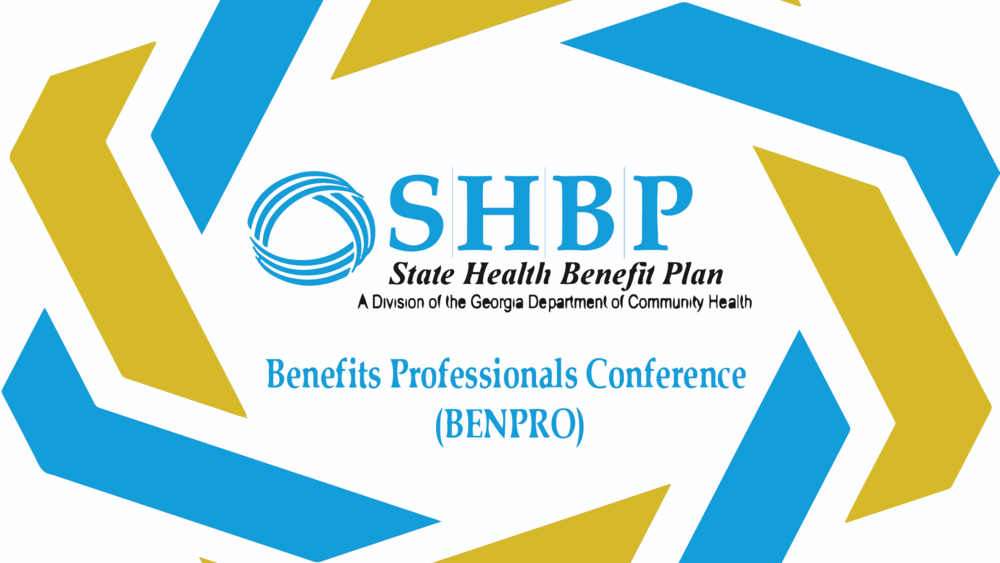 2025 SHBP Benefits Professionals (BENPRO) Conference | State Health ...
